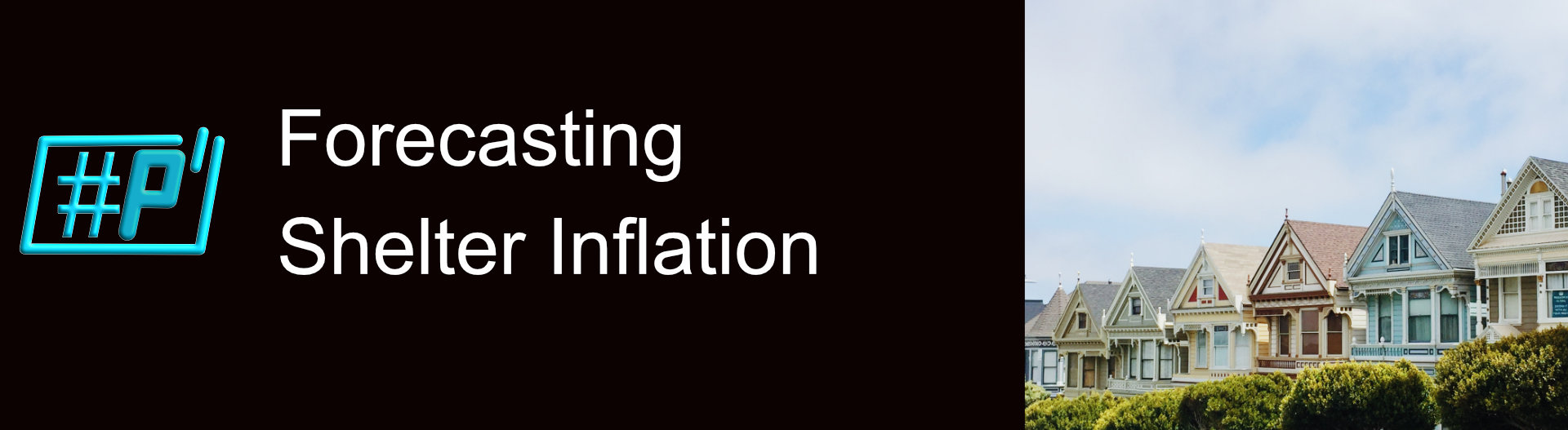 Forecasting Shelter Inflation - PragmaOne.com Forecasting Shelter Inflation - PragmaOne.com